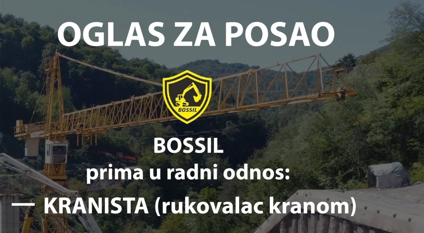BOSSIL d.o.o. raspisao oglas za posao - Radio Vitez 91,3 FM